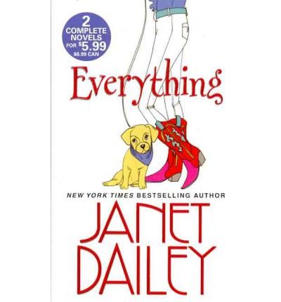 Everything, janet dailey, anthology, fiction, romance - Janet Dailey